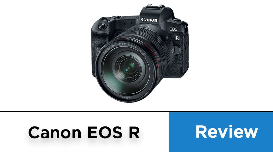 Canon EOS R Review | לטיני | Latini